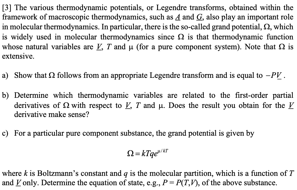 Solved [3] The various thermodynamic potentials, or Legendre | Chegg.com