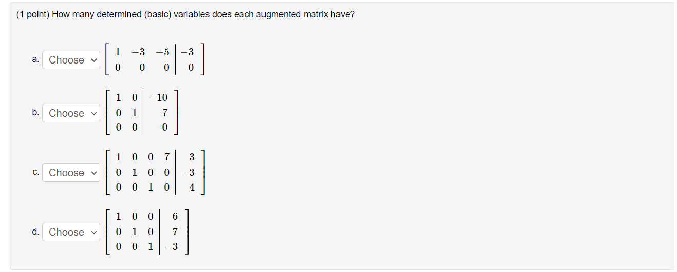 Solved (1 point) Given the augmented matrix | Chegg.com