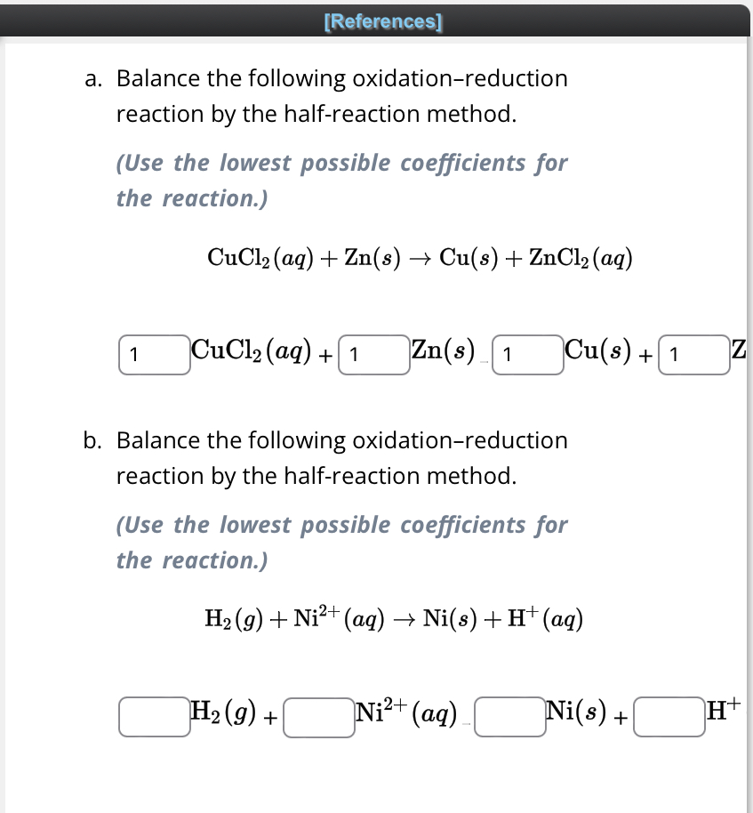 Solved a. Balance the following oxidation-reduction reaction | Chegg.com