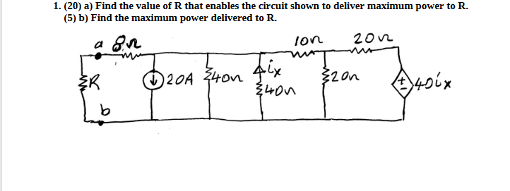 Solved 1. (20) a) Find the value of R that enables the | Chegg.com