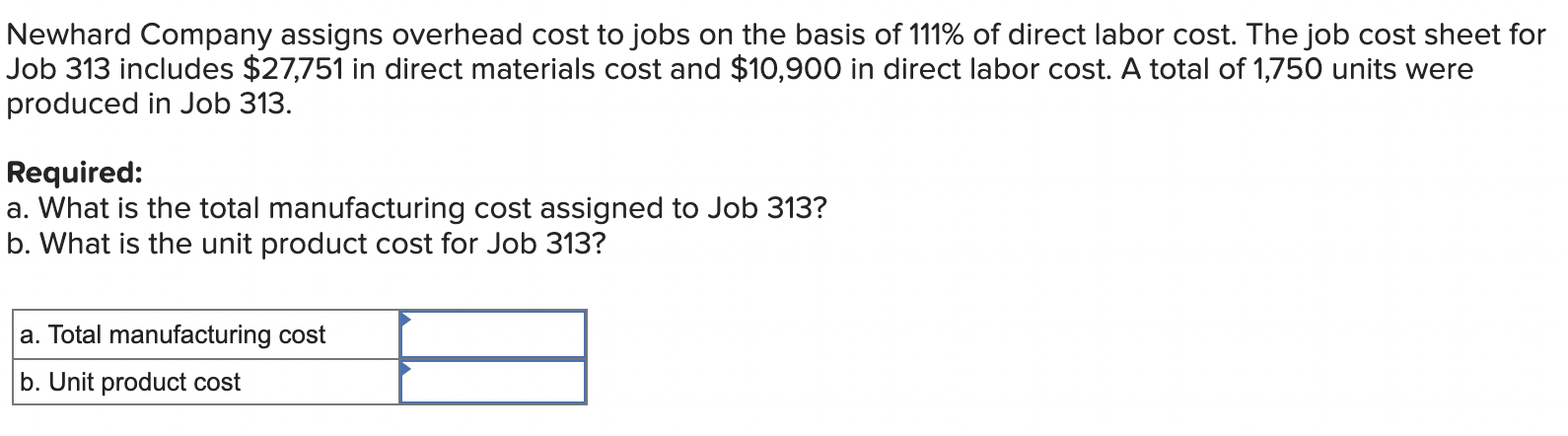 Solved Newhard Company assigns overhead cost to jobs on the | Chegg.com