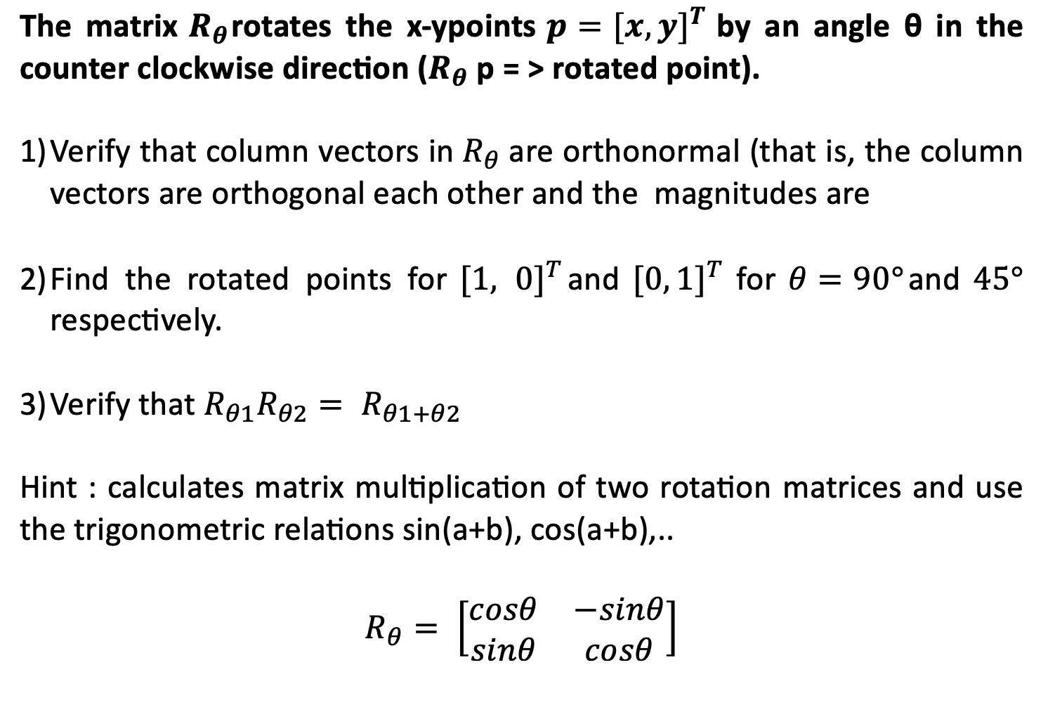 Solved The matrix Rθ rotates the x-ypoints p=[x,y]T by an | Chegg.com
