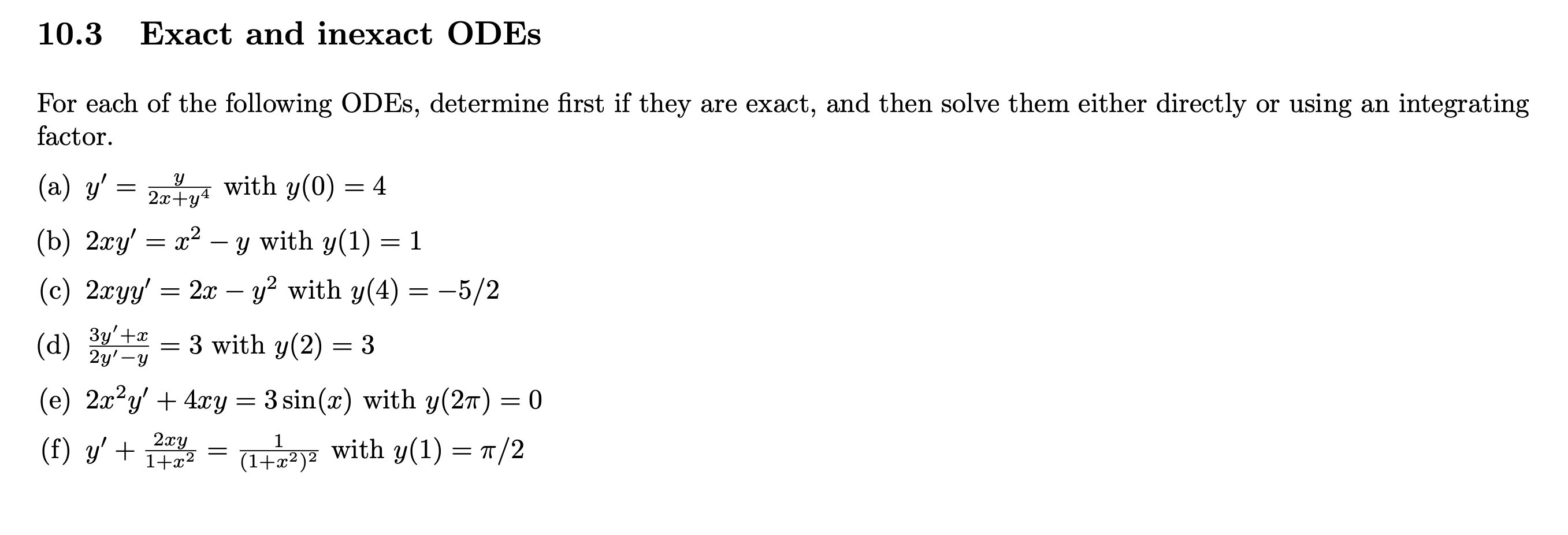Solved 10.3 Exact and inexact ODEs For each of the following | Chegg.com