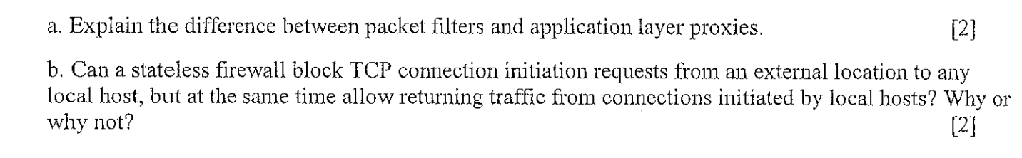 Solved a. Explain the difference between packet filters and | Chegg.com