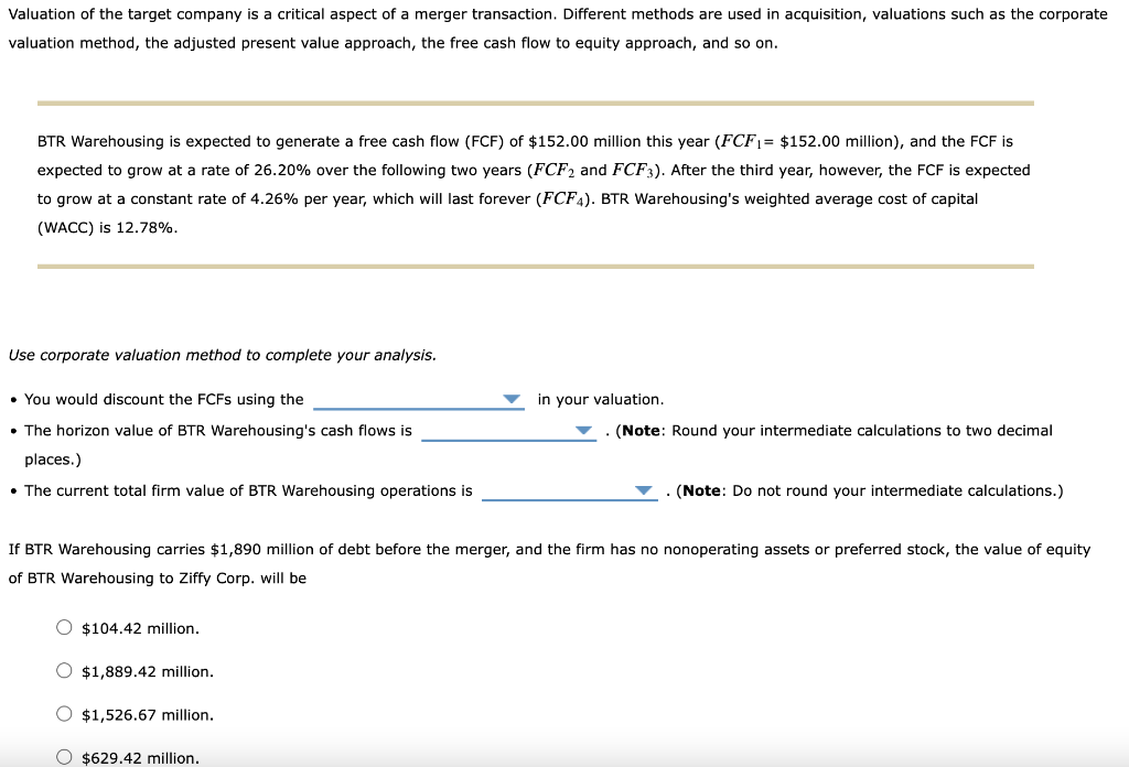 Solved Valuation of the target company is a critical aspect | Chegg.com