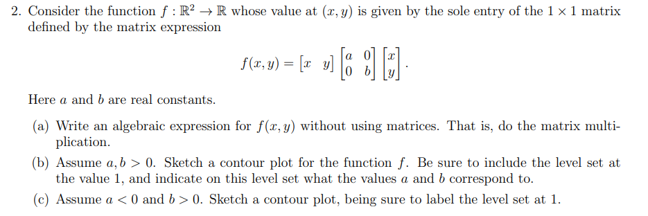 Solved Consider the function f:R2→R whose value at (x,y) is | Chegg.com
