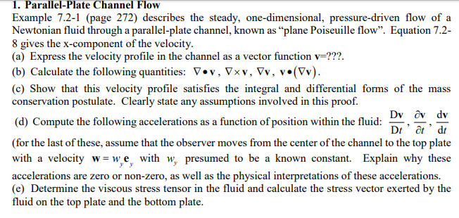 1. Parallel-Plate Channel Flow Example 7.2-1 (page | Chegg.com