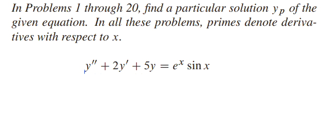 Solved In Problems 1 through 20, find a particular solution | Chegg.com