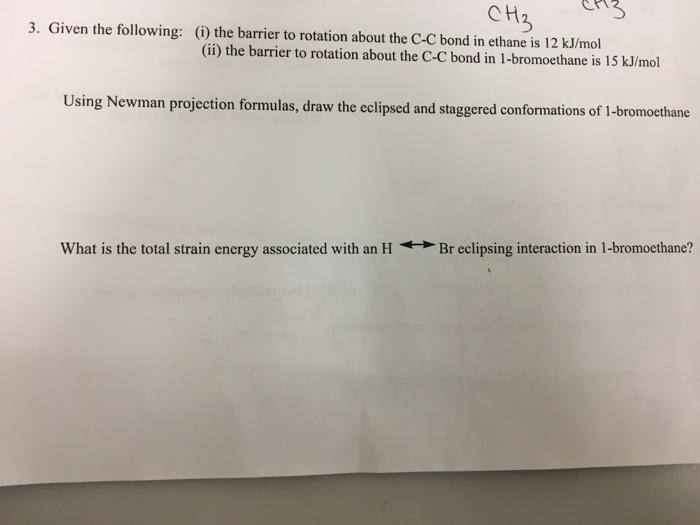 Solved Given the following: (i) the barrier to rotation | Chegg.com