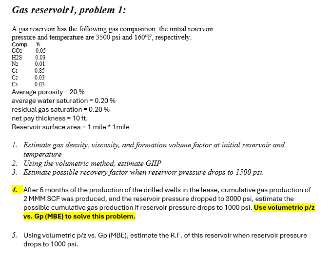 Solved Gas reservoir1, ﻿problem 1:A gas reservoir has the | Chegg.com