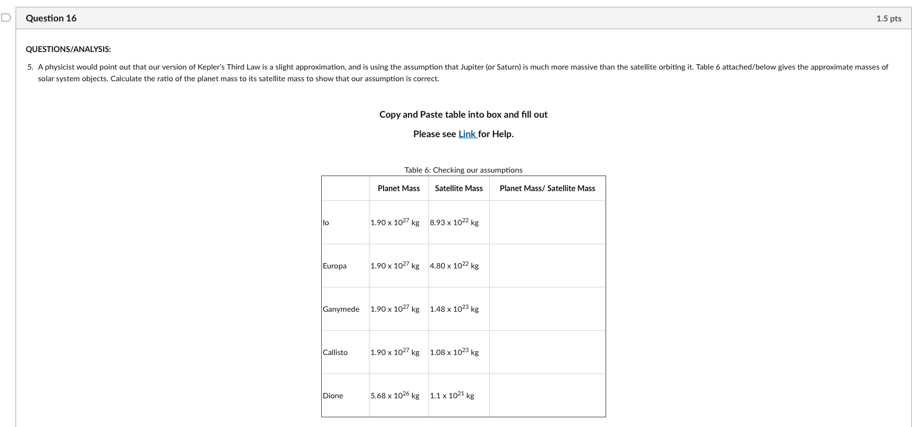 Solved solar system objects. Calculate the ratio of the | Chegg.com