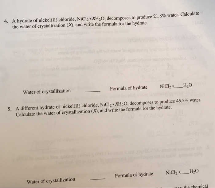 Solved 4. A hydrate of nickel(II) chloride, NiCl the water | Chegg.com