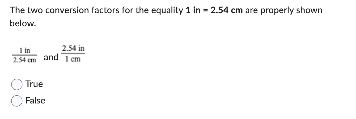 Solved The two conversion factors for the equality 1 ﻿in | Chegg.com