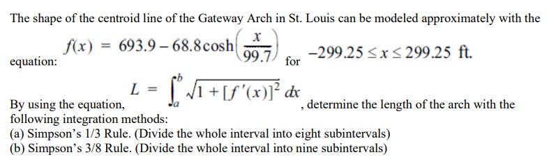 Solved The shape of the centroid line of the Gateway Arch in | Chegg.com