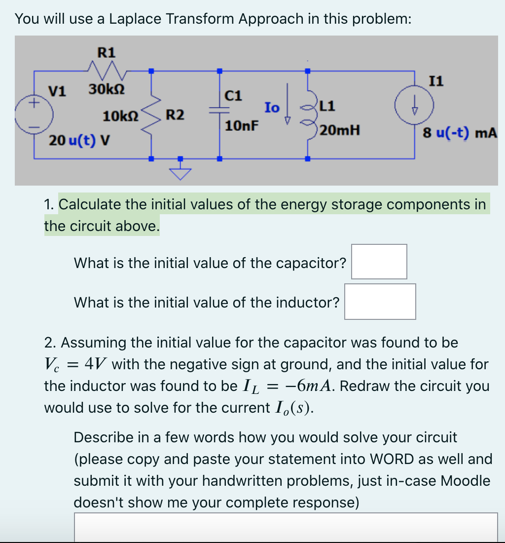 Solved You will use a Laplace Transform Approach in this | Chegg.com