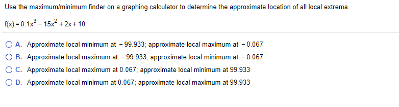 Solved Use the maximum/minimum finder on a graphing | Chegg.com