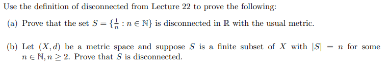 Solved Use the definition of disconnected from Lecture 22 to | Chegg.com
