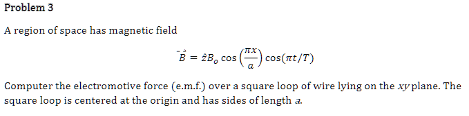 Solved Problem 3 A region of space has magnetic field B-2Bo | Chegg.com