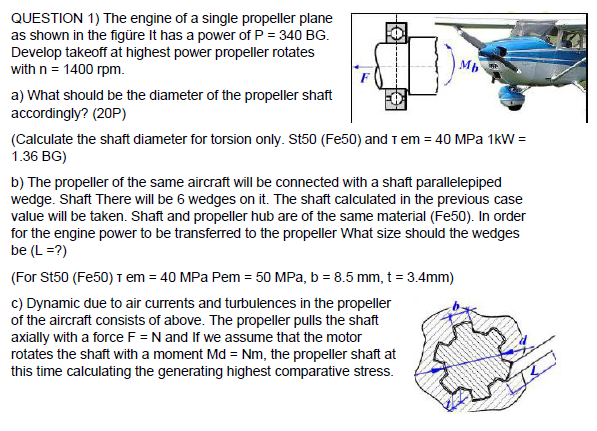 Мь P QUESTION 1) The engine of a single propeller | Chegg.com