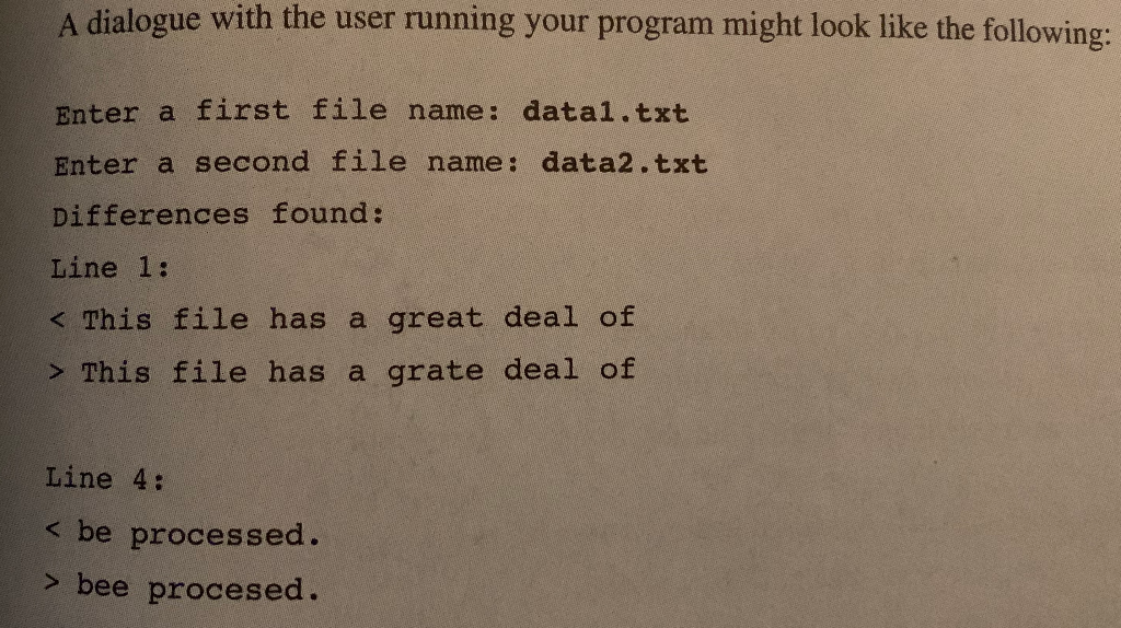 Solved 2. Write a program that compares two files and prints | Chegg.com