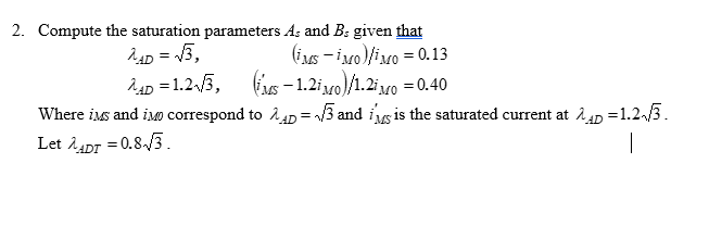 Solved 2. Compute the saturation parameters As and Bs given | Chegg.com