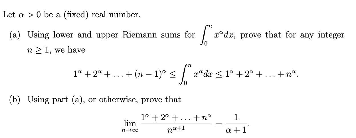 Solved Let α > 0 be a (fixed) real number. (a) Using lower | Chegg.com