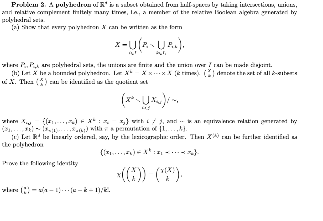 Problem 2. A polyhedron of Rd is a subset obtained | Chegg.com