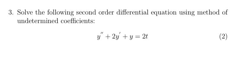 Solved 3. Solve the following second order differential | Chegg.com
