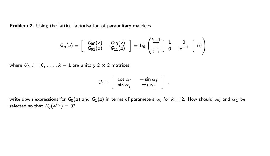Solved Problem 2. Using the lattice factorisation of | Chegg.com
