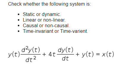 Solved Check whether the following system is: • Static or | Chegg.com