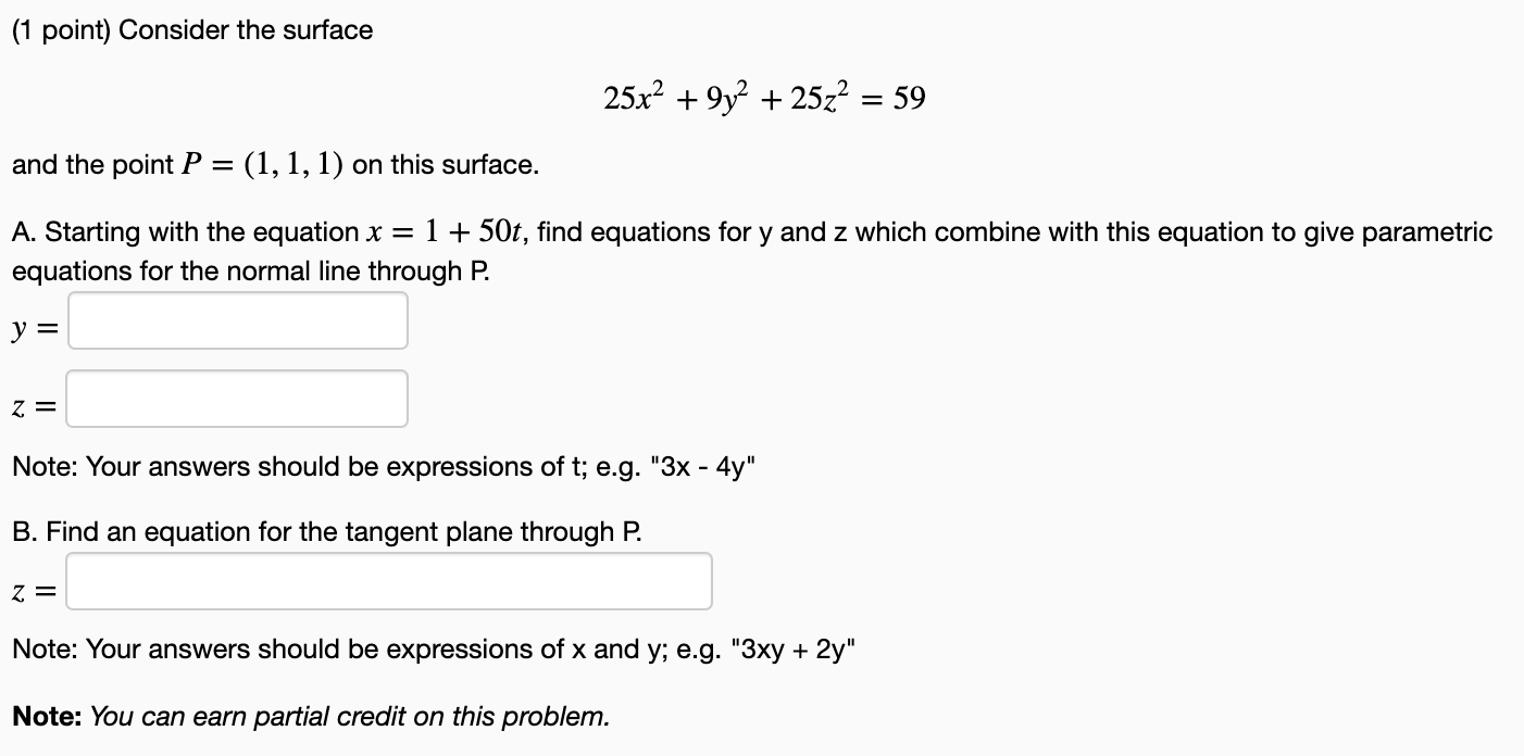 Solved (1 point) Consider the surface 25x2 +9y2 + 25z² = 59 | Chegg.com