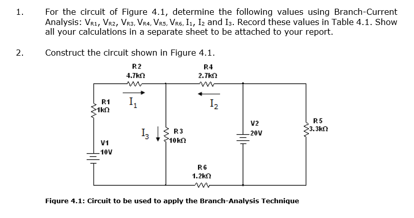 Solved 1. For the circuit of Figure 4.1, determine the | Chegg.com