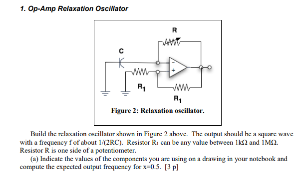 Solved Build the relaxation oscillator shown in Figure 2 | Chegg.com