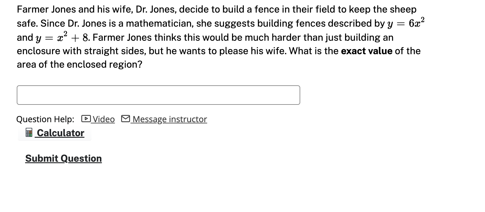 Solved Farmer Jones and his wife, Dr. Jones, decide to build | Chegg.com