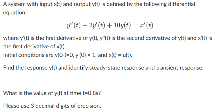 Solved A system with input x(t) and output y(t) is defined | Chegg.com