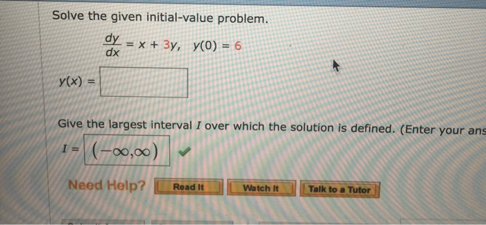 Solved Solve the given initial-value problem. dy- dx =x+3y, | Chegg.com