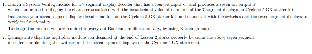 Solved 1 Design A System Verilog Module For A 7 Segment 8966