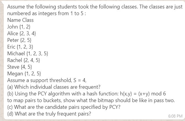 Solved Assume the following students took the following | Chegg.com