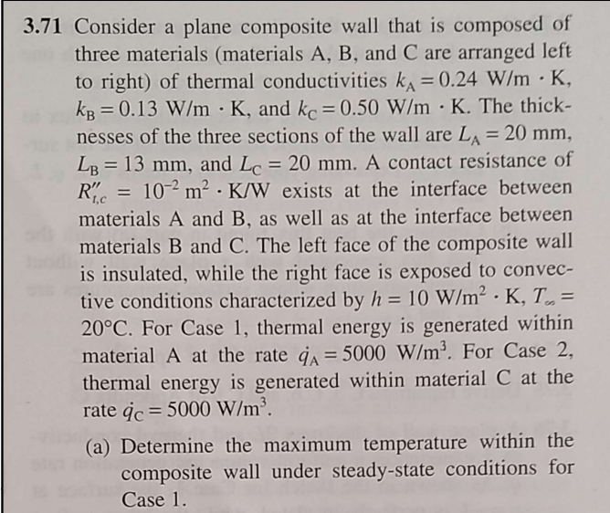 Solved 71 Consider a plane composite wall that is composed | Chegg.com