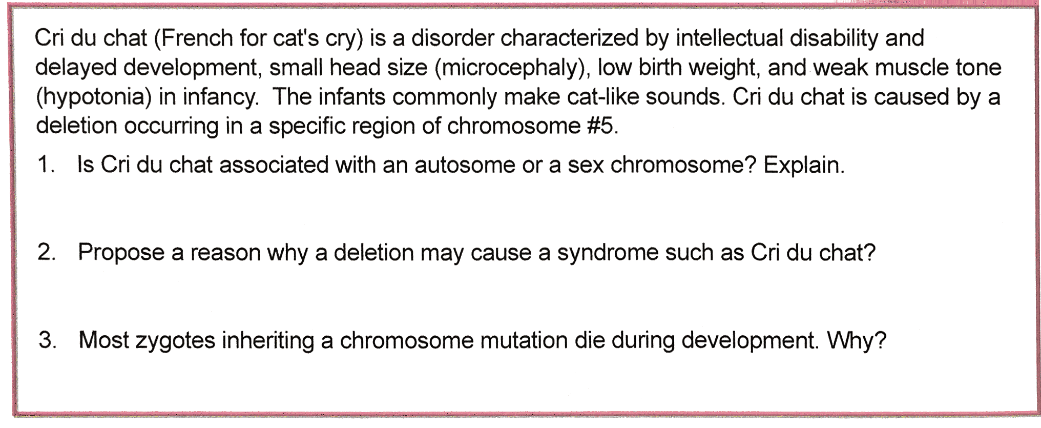 Solved Cri du chat (French for cat's cry) is a disorder | Chegg.com