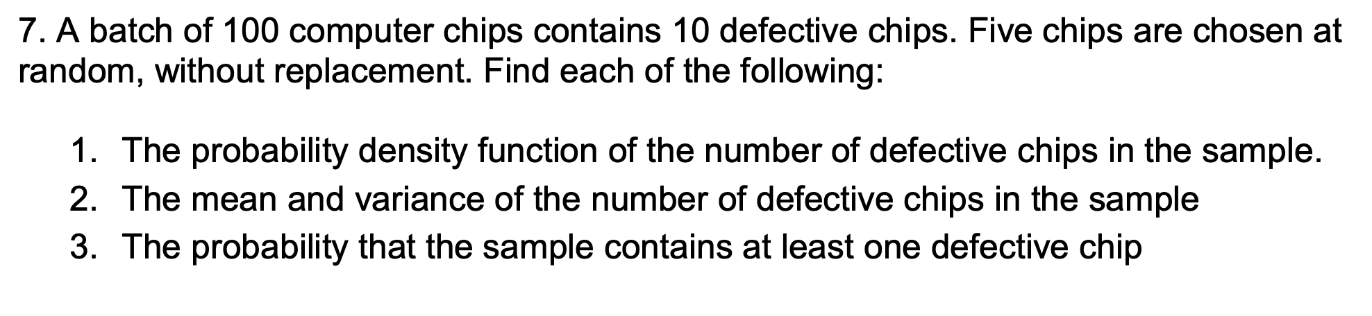 Solved A batch of 100 ﻿computer chips contains 10 ﻿defective | Chegg.com