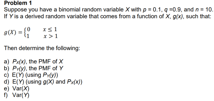 Solved Problem 1 Suppose you have a binomial random variable | Chegg.com