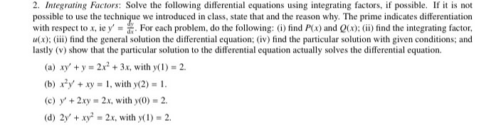 Solved 2. Integrating Factors: Solve the following | Chegg.com