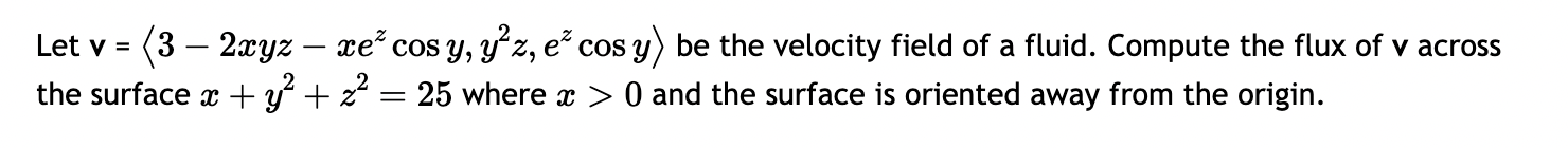 Solved Let \\( \\mathrm{v}=\\left\\langle 3-2 x y z-x e^{z} | Chegg.com
