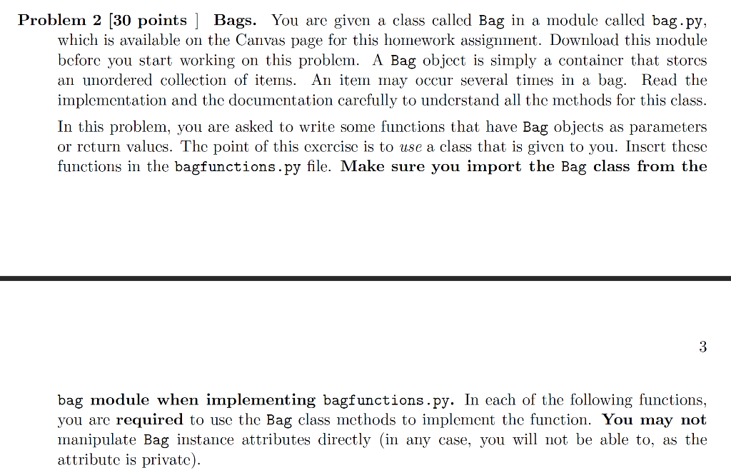 Solved Problem 2 [30 points ] Bags. You are given a class | Chegg.com
