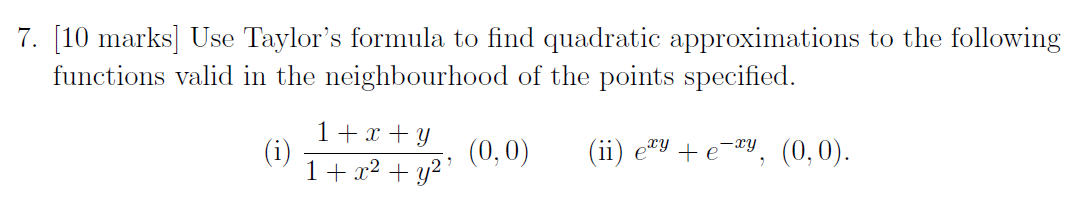 Solved 7. [10 marks] Use Taylor's formula to find quadratic | Chegg.com