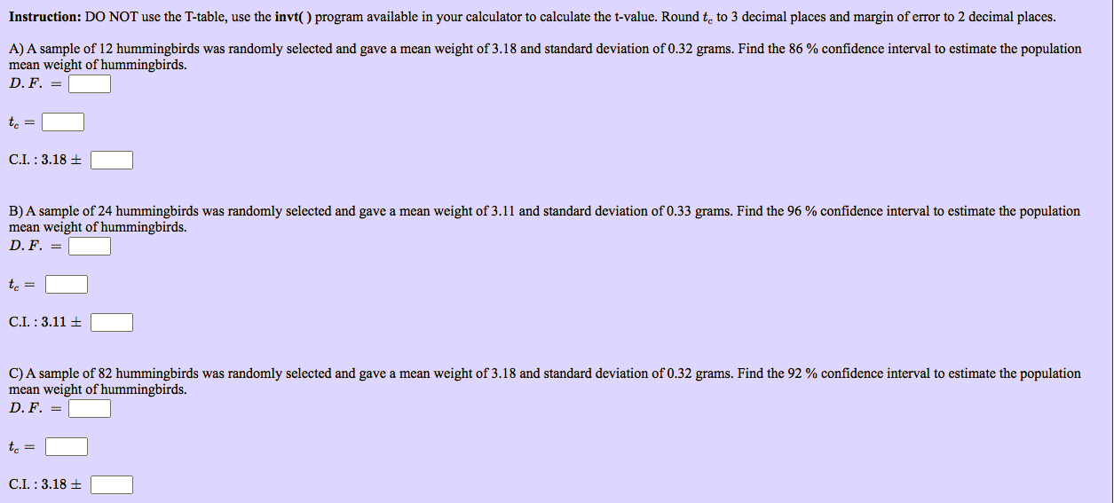 Solved Instruction: DO NOT use the T-table, use the invt | Chegg.com