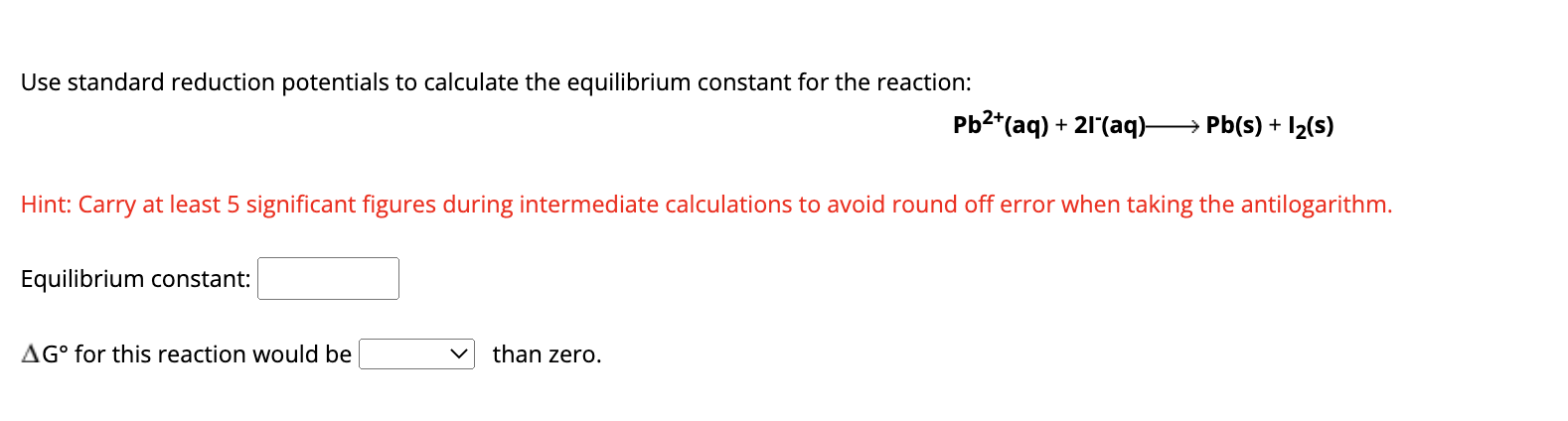 Use standard reduction potentials to calculate the | Chegg.com