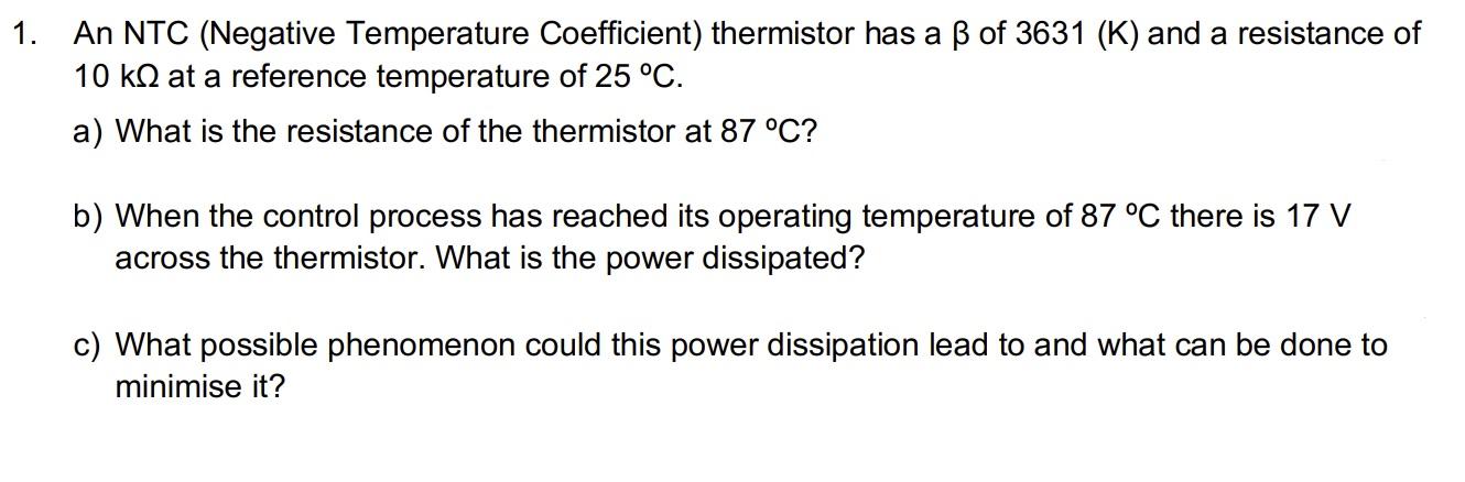 Solved 1. An NTC (Negative Temperature Coefficient) | Chegg.com