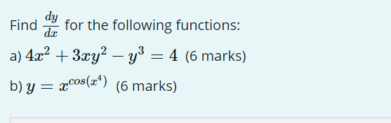 Solved Find dxdy for the following functions: a) | Chegg.com